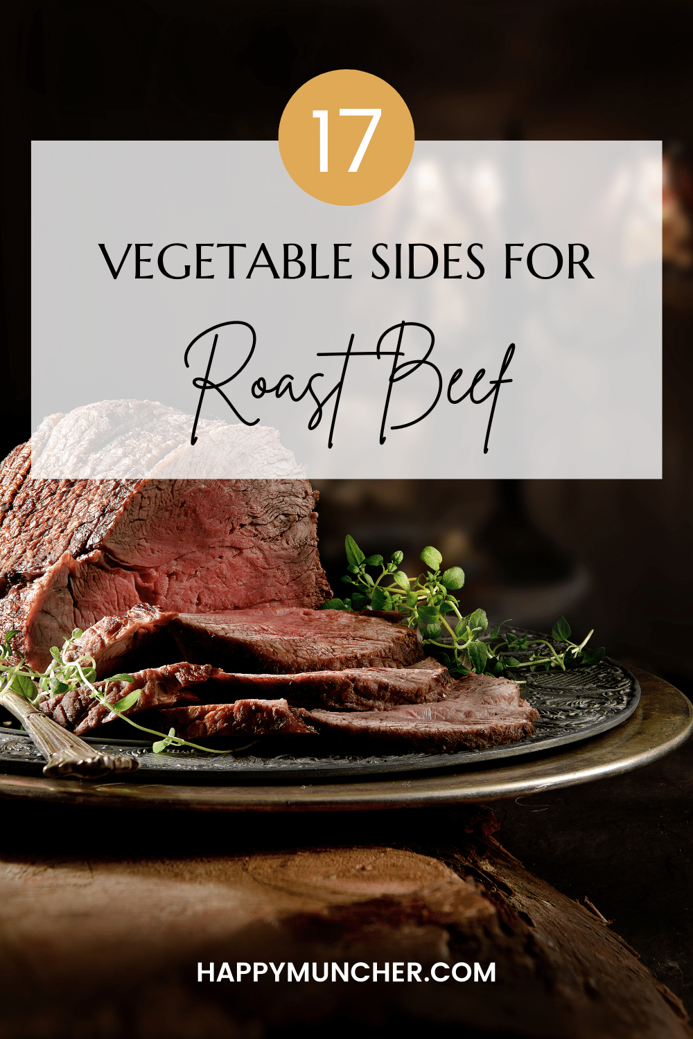 17 Vegetable Sides for Roast Beef - Happy Muncher