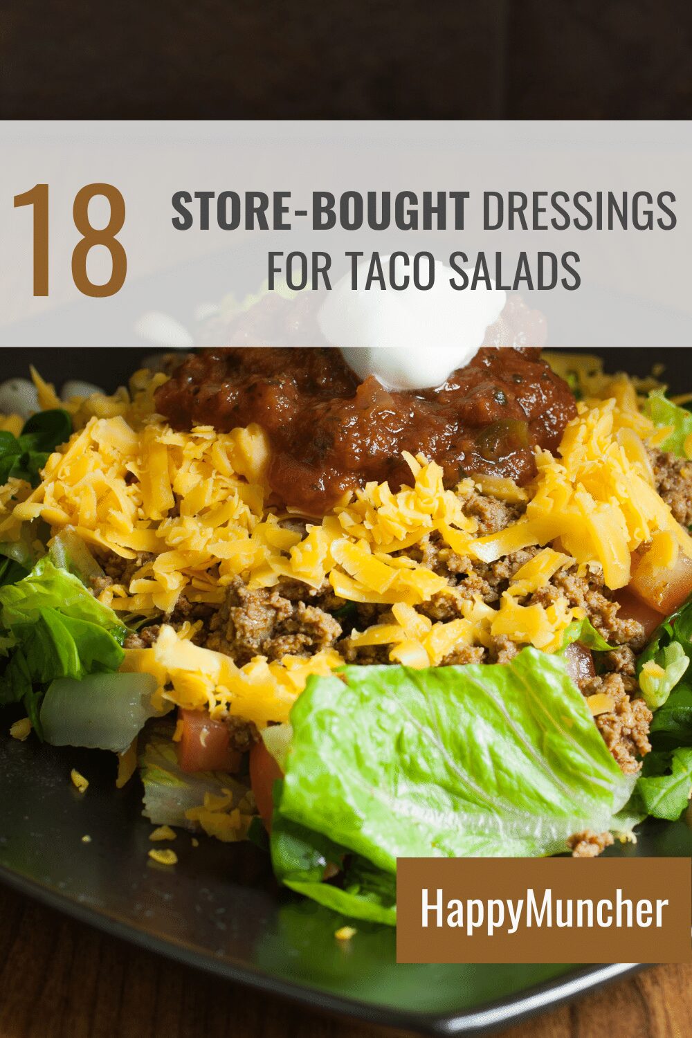 The Best Store-Bought Dressing for Taco Salads - Happy Muncher