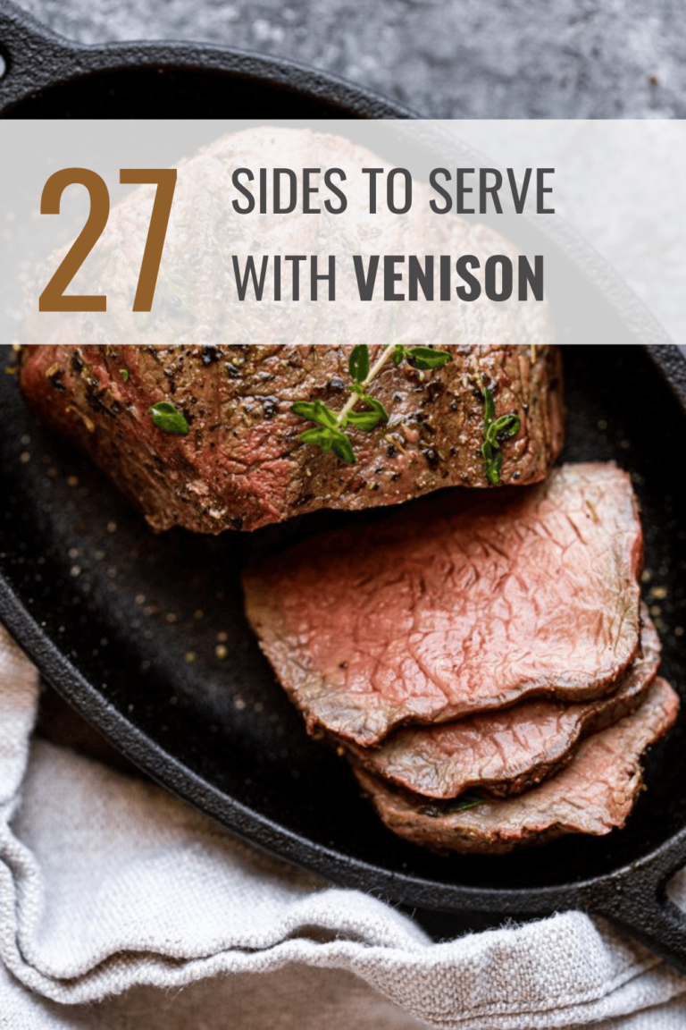 What to Serve with Venison (27 Best Side Dishes) - Happy Muncher