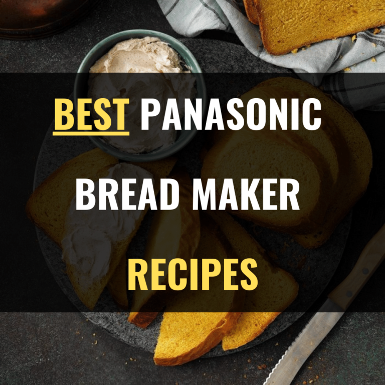 19 Best Panasonic Bread Maker Recipes - Happy Muncher