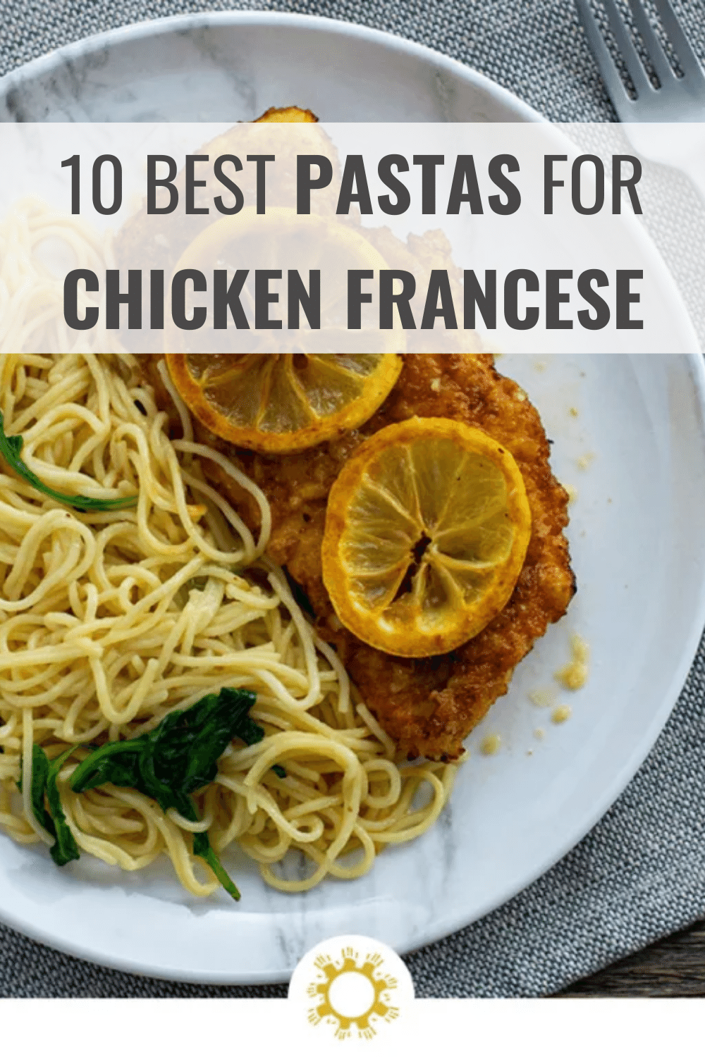 What Pasta Goes with Chicken Francese? (10 Best Kinds) - Happy Muncher