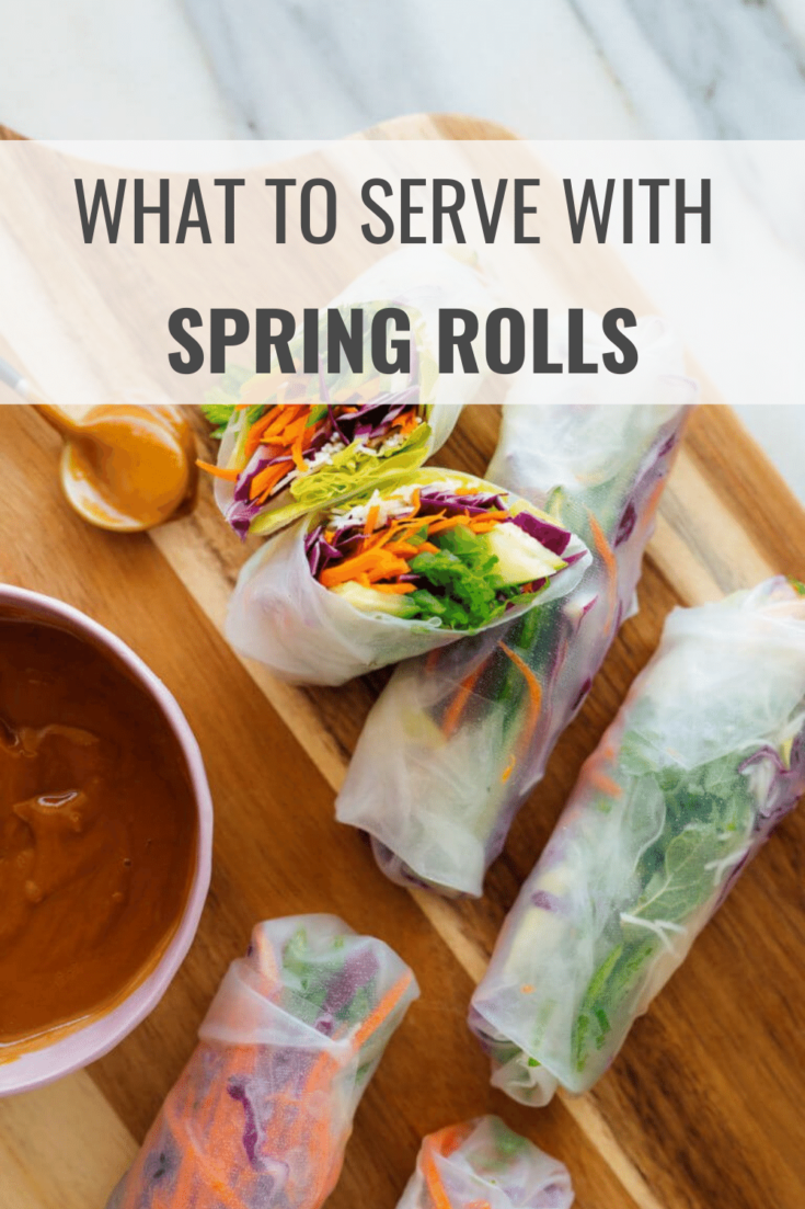 What to Serve with Spring Rolls (30 Best Dishes & More) - Happy Muncher