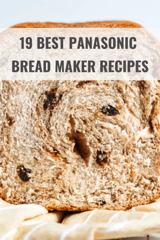 19 Best Panasonic Bread Maker Recipes - Happy Muncher