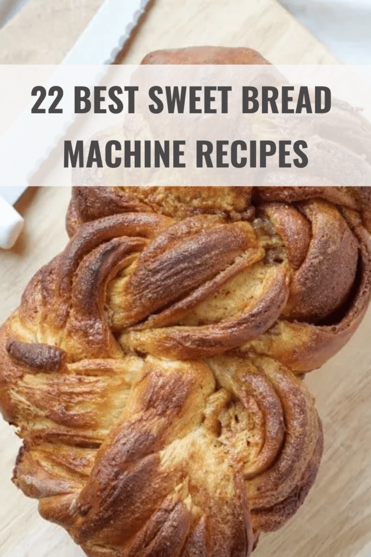 22 Best Sweet Bread Machine Recipes Happy Muncher 22-best-sweet-bread-machine-recipes-happy-muncher