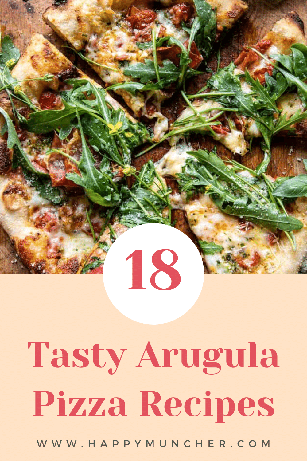 18 Amazing Arugula Pizza Recipes - Happy Muncher