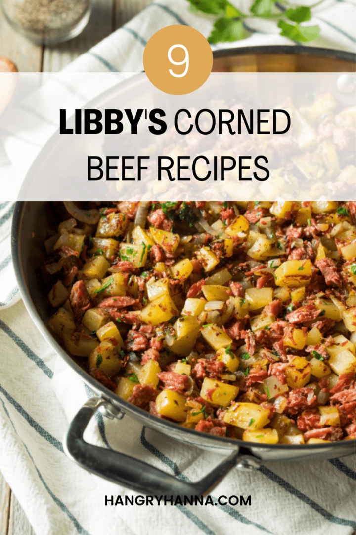 9 Amazing Libby's Corned Beef Recipes - Happy Muncher