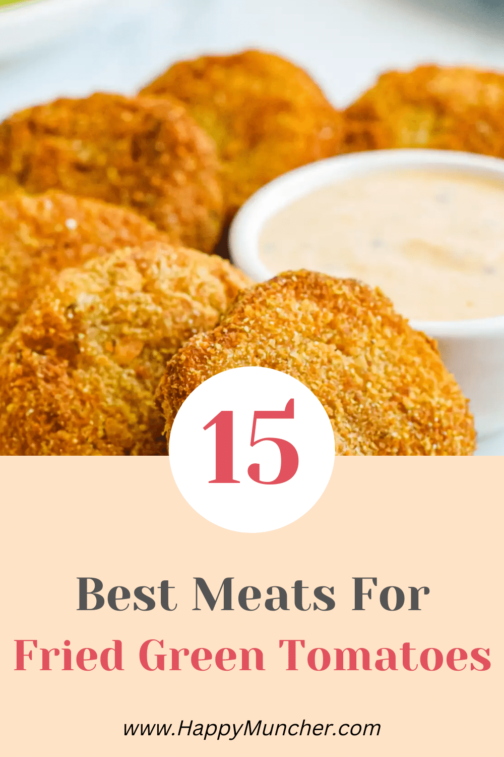 What Meat Goes with Fried Green Tomatoes? 15 Best Meats - Happy Muncher