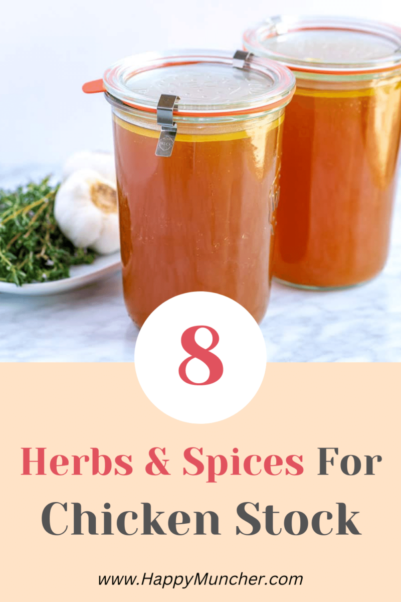 8 Best Herbs and Spices for Chicken Stock - Happy Muncher