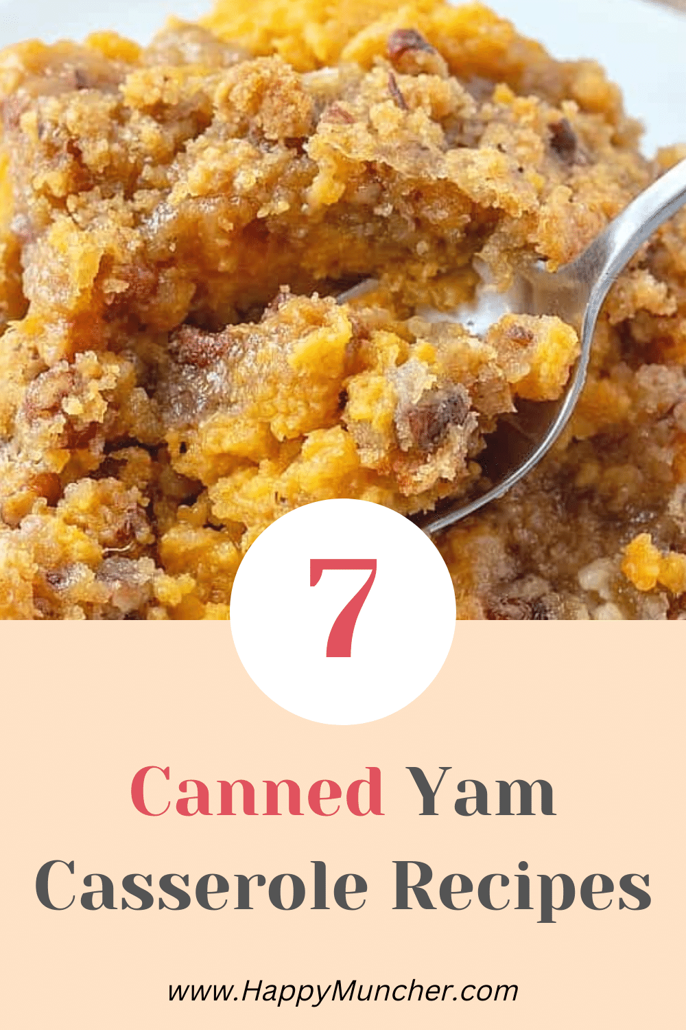 7 Canned Yam Casserole Recipes - Happy Muncher