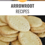 19 Arrowroot Recipes to Satisfy Your Appetite - Happy Muncher