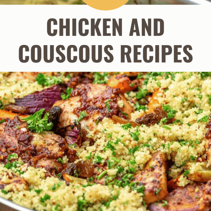 23 Incredible Chicken and Couscous Recipes to Make Now - Happy Muncher