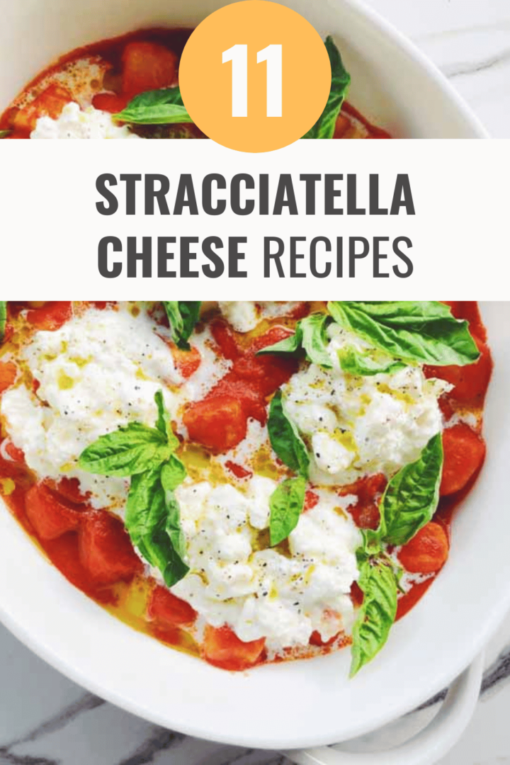 11 Stracciatella Cheese Recipes I Can't Resist - Happy Muncher