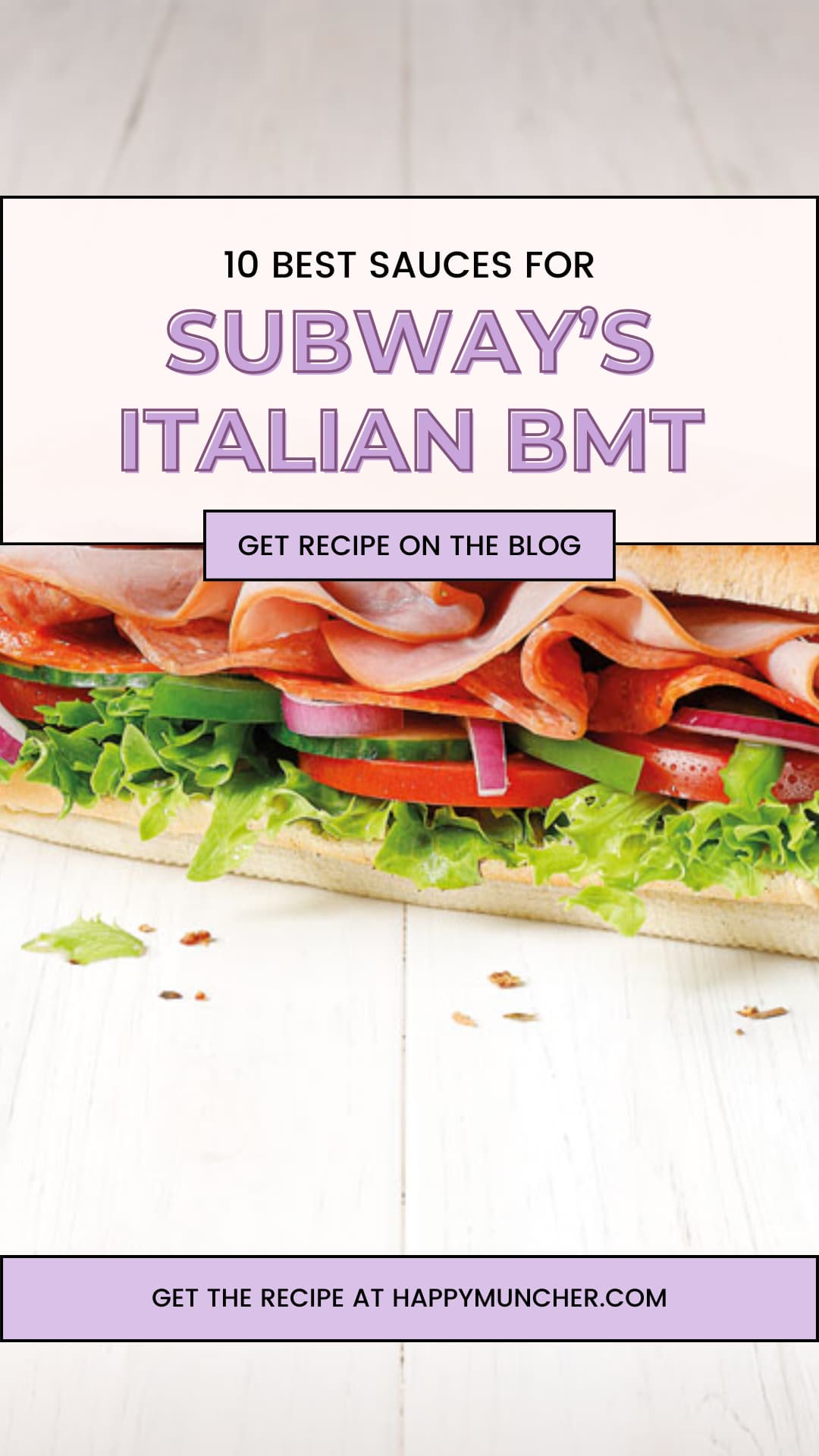 The 10 Best Sauces for Subway’s Italian BMT - Happy Muncher