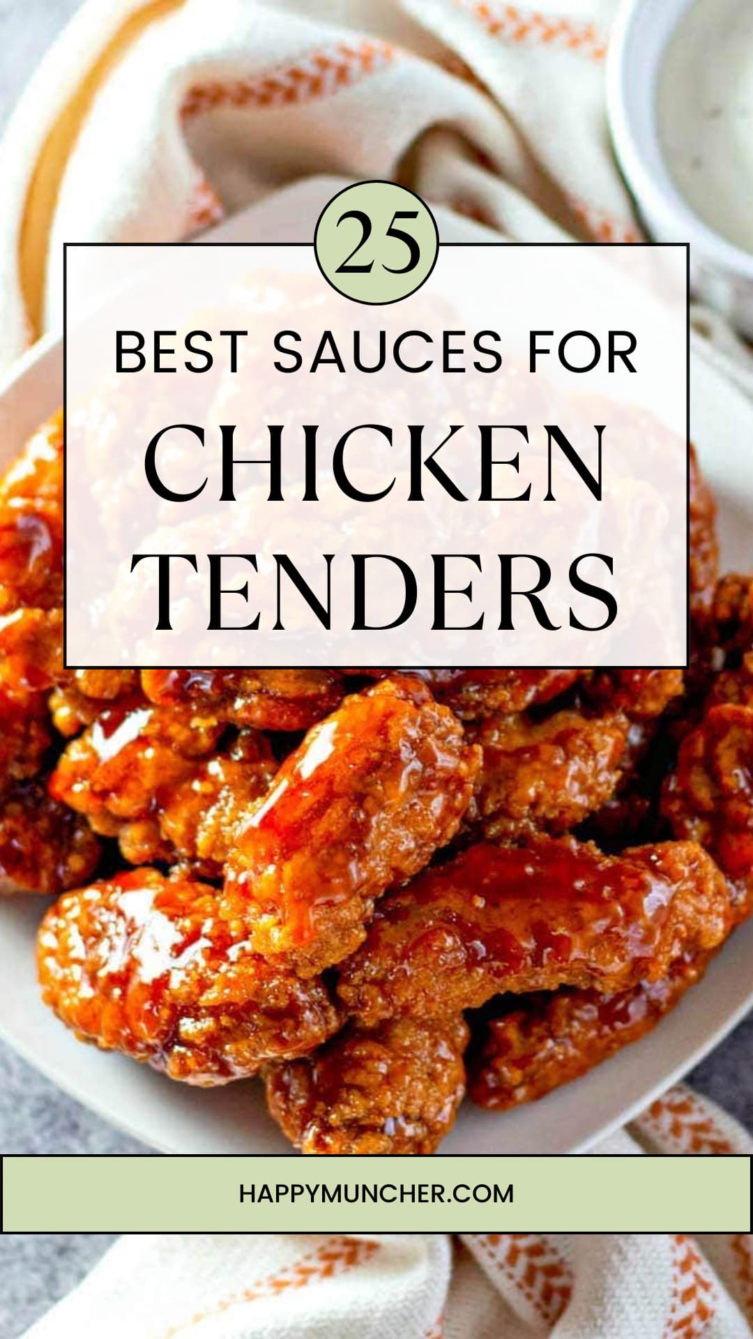 25 Best Sauces for Chicken Tenders - Happy Muncher