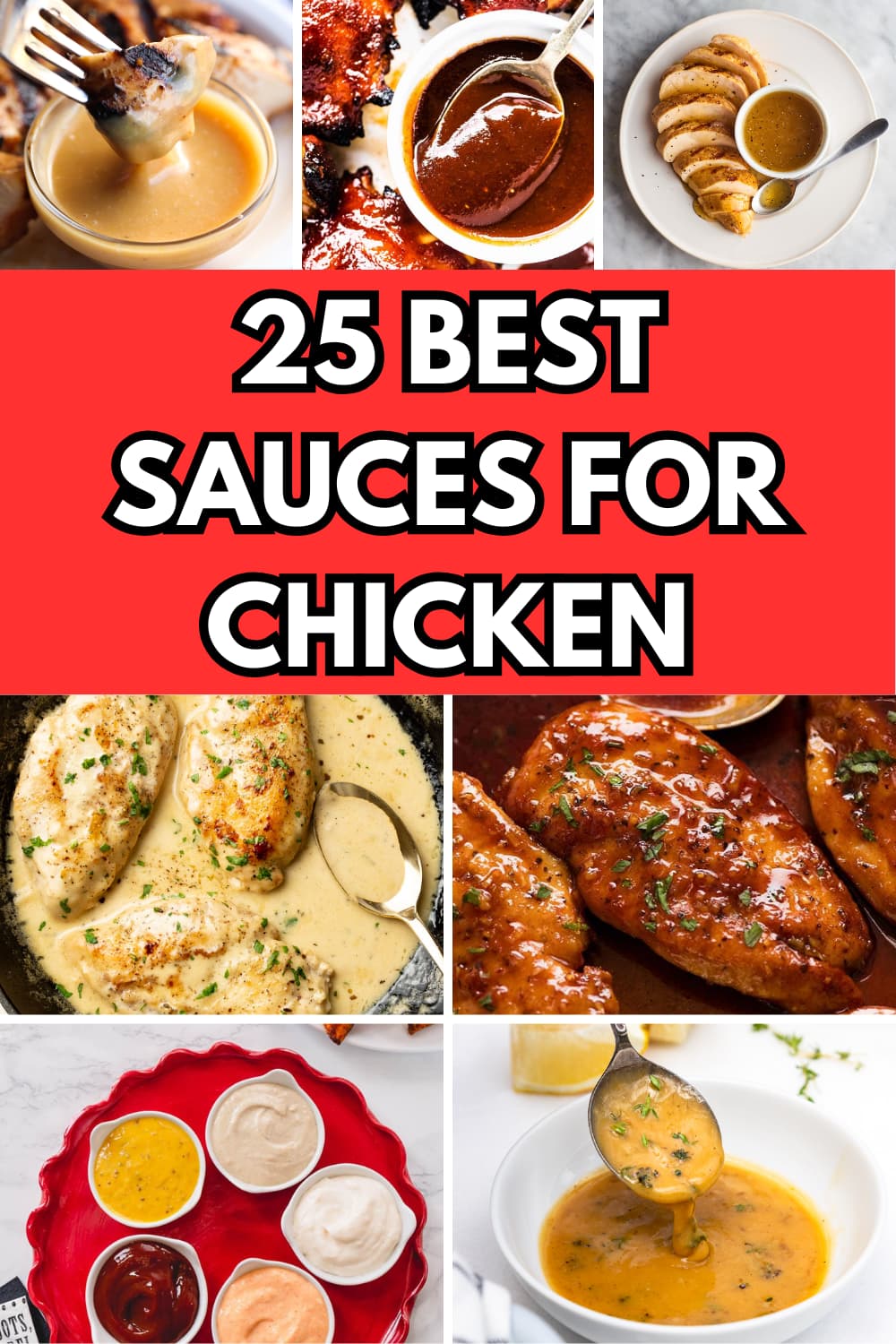25 Mouthwatering Sauces for Chicken to Elevate Your Meals - Happy Muncher