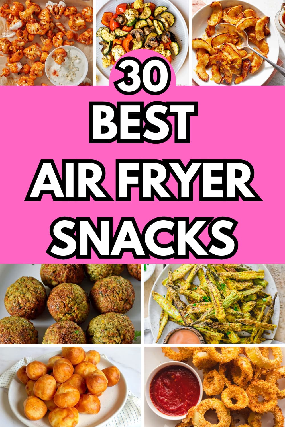 30 Irresistible Air Fryer Snack Recipes for Quick and Tasty Treats ...
