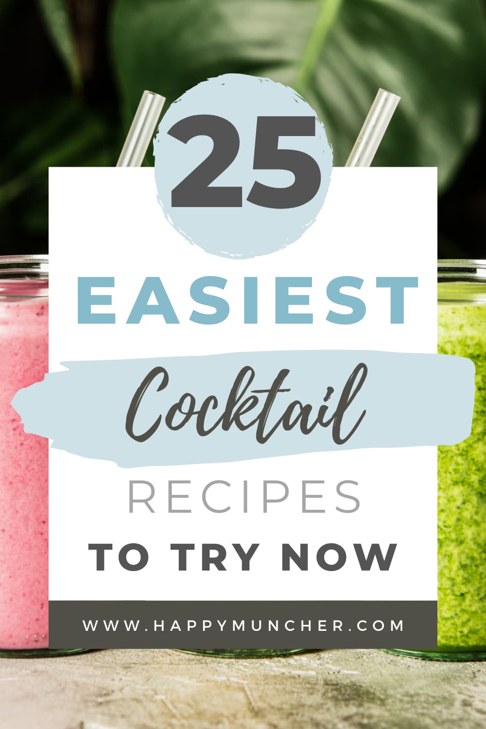 25 Drink Recipes: Easy, Delicious Cocktails for Your Next Party - Happy ...