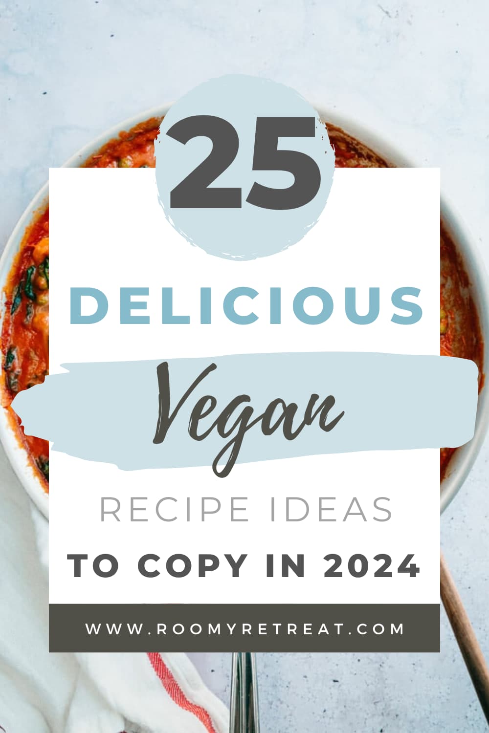 25 Vegan Recipes: Deliciously Simple Meals for Everyday Cooking - Happy ...